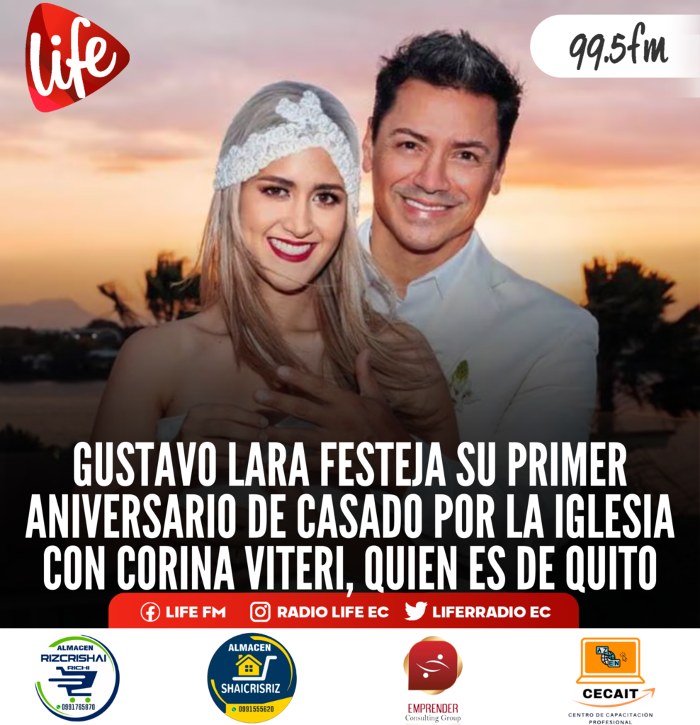 GUSTAVO LARA FESTEJA SU PRIMER ANIVERSARIO DE CASADO POR LA IGLESIA CON CORINA VITERI, QUIEN ES ...