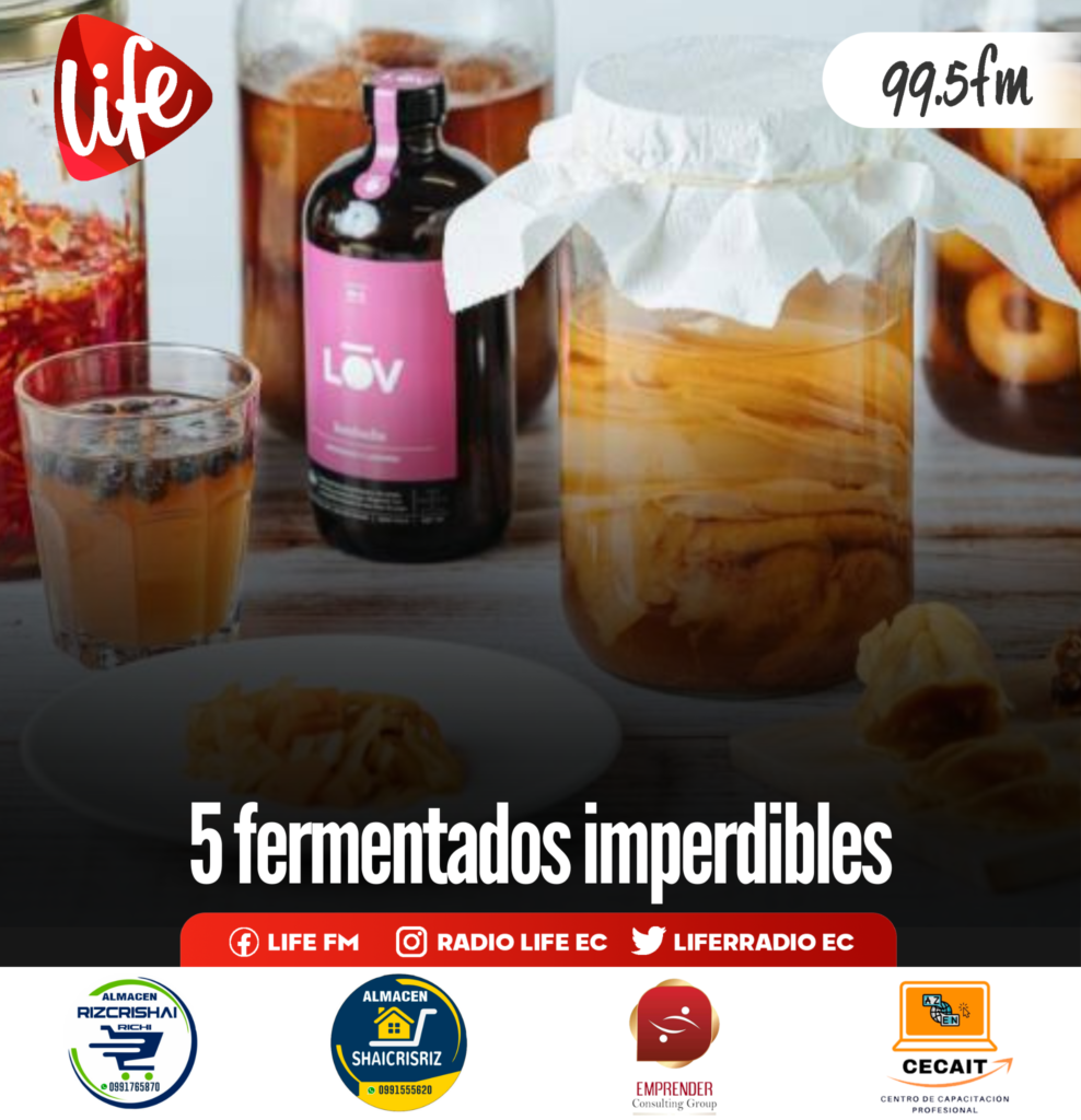 5 fermentados imperdibles - LIFE FM